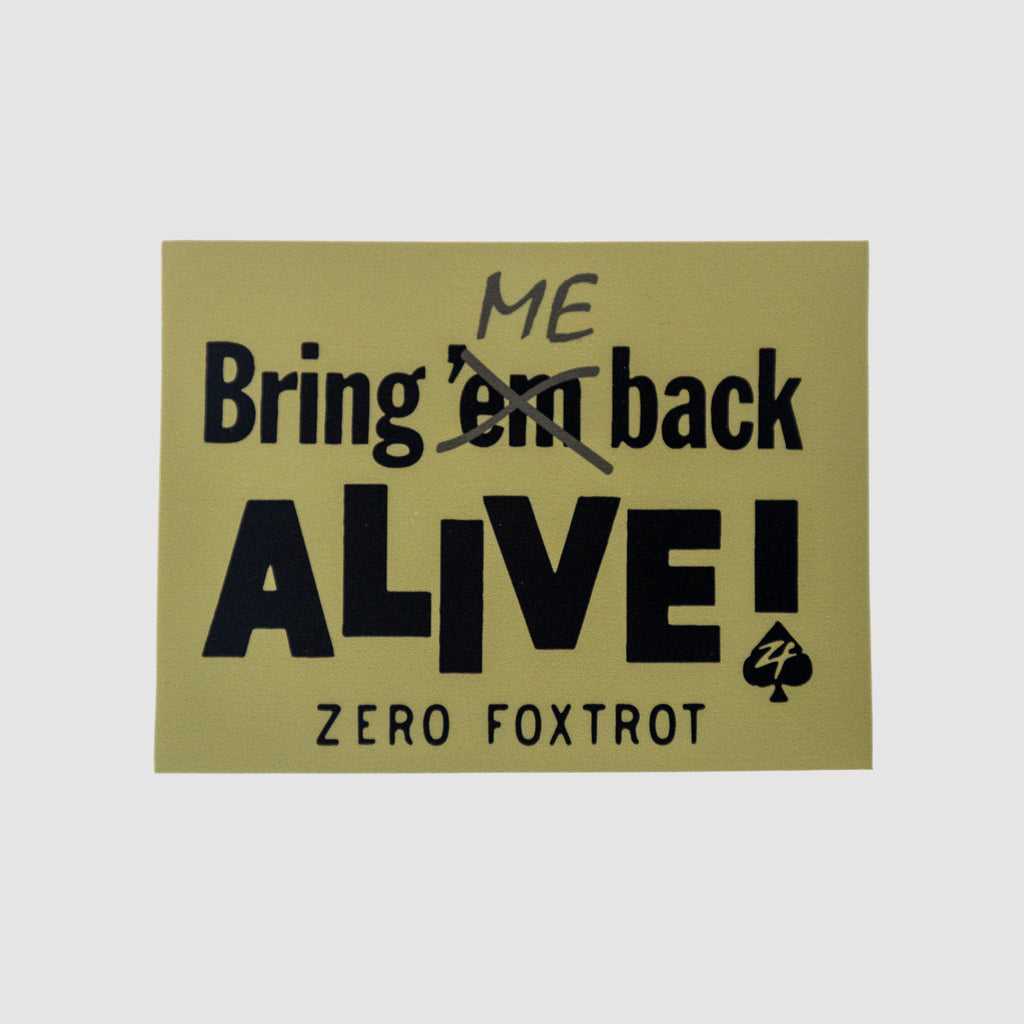 Bring Me Back Sticker –ZERO FOXTROT